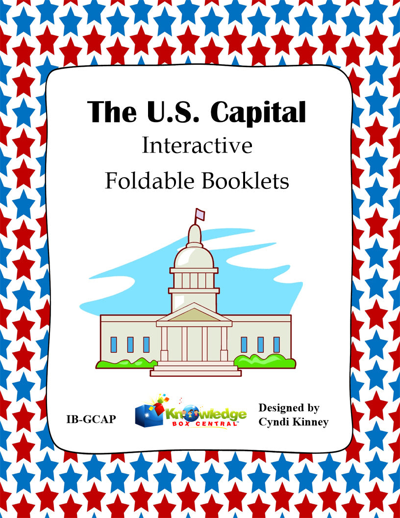 The U.S. Capital Interactive Foldable Booklets – Knowledge Box Central