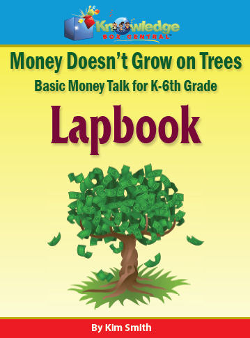 Money Doesn't Grow On Trees: Basic Money Talk Lapbook for K-6th Grade ...