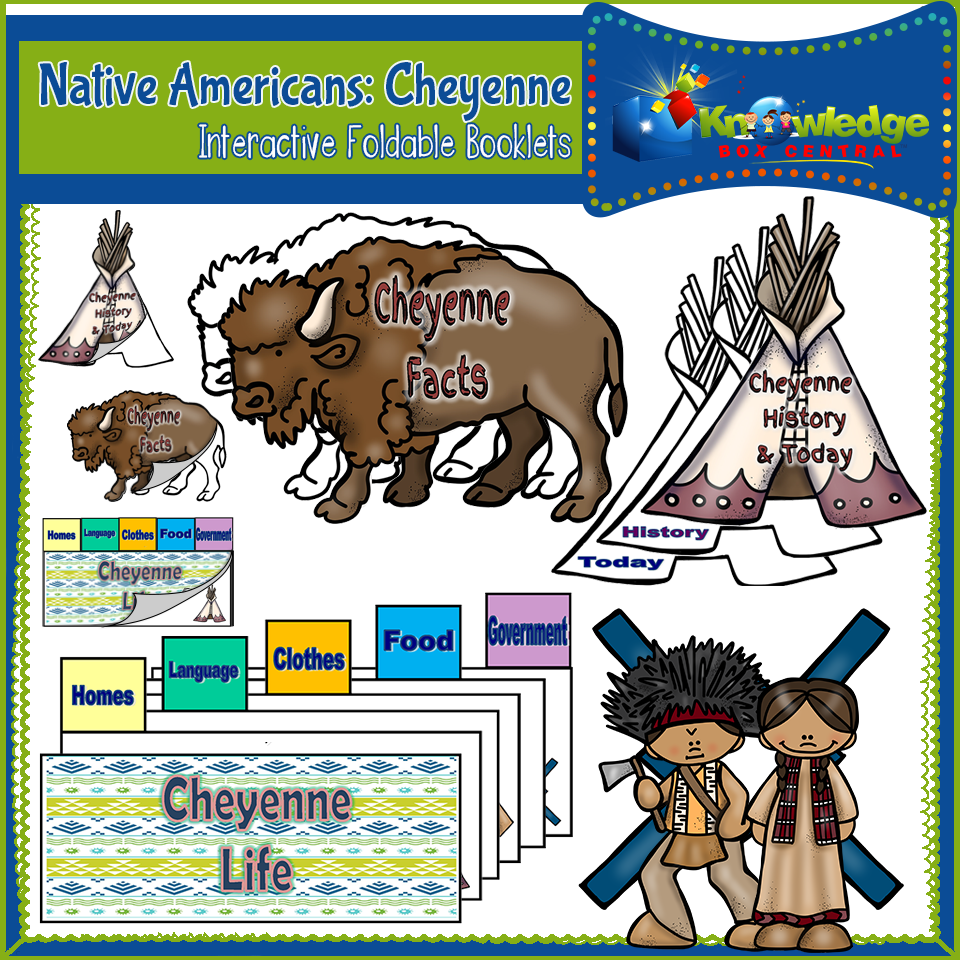 Native Americans: Cheyenne Interactive Foldable Booklets – Knowledge Box Central