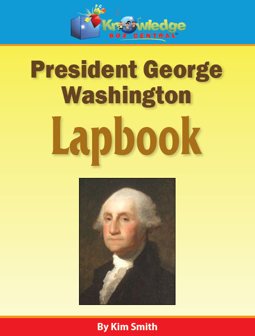 President George Washington – Knowledge Box Central